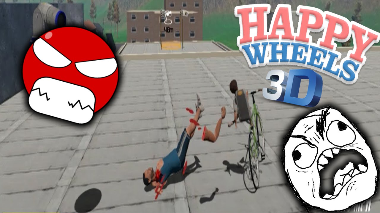 Happy Wheels 3D- The gore!! (Guts and Glory)!! - YouTube