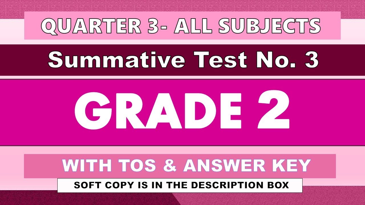GRADE 2 SUMMATIVE TEST NO. 3 - WITH TOS AND ANSWER KEY - ALL SUBJECTS ...