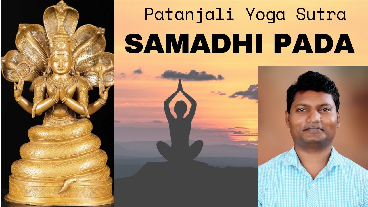 samadhi pada | patanjali yoga sutra | ycb | vishwa sree yadla - YouTube
