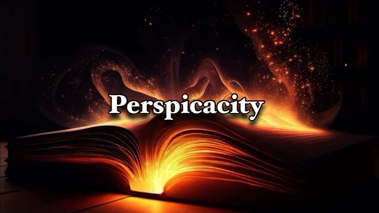 Perspicacity - May 21 - YouTube