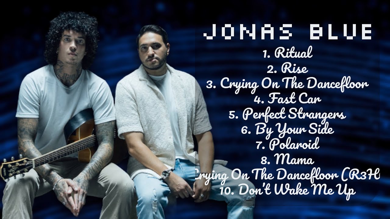 Jonas Blue-Annual hits collection roundup for 2024-Finest Tunes ...