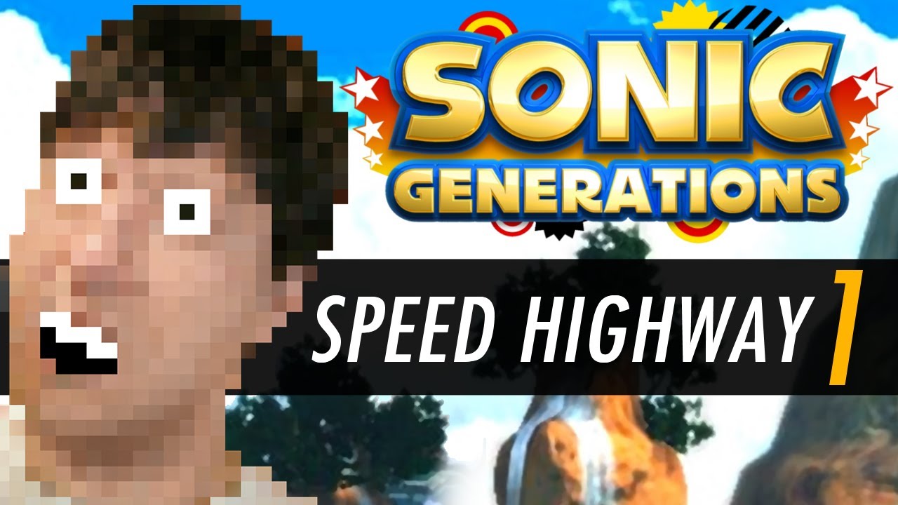 Sonic Generations #10 Speed Highway Classic - YouTube