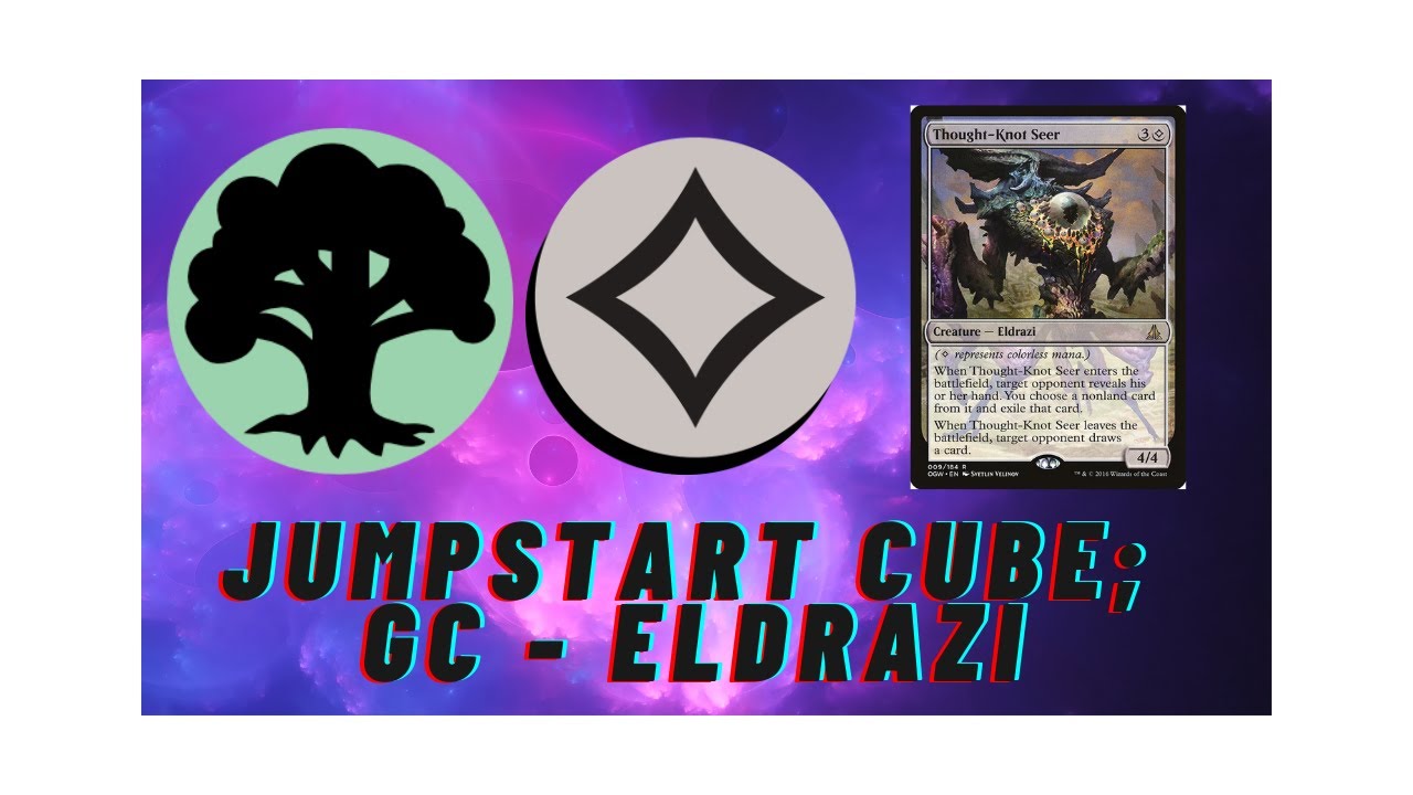 📜 Magic: The Gathering - Jumpstart Cube Presentation - Eldrazi ...