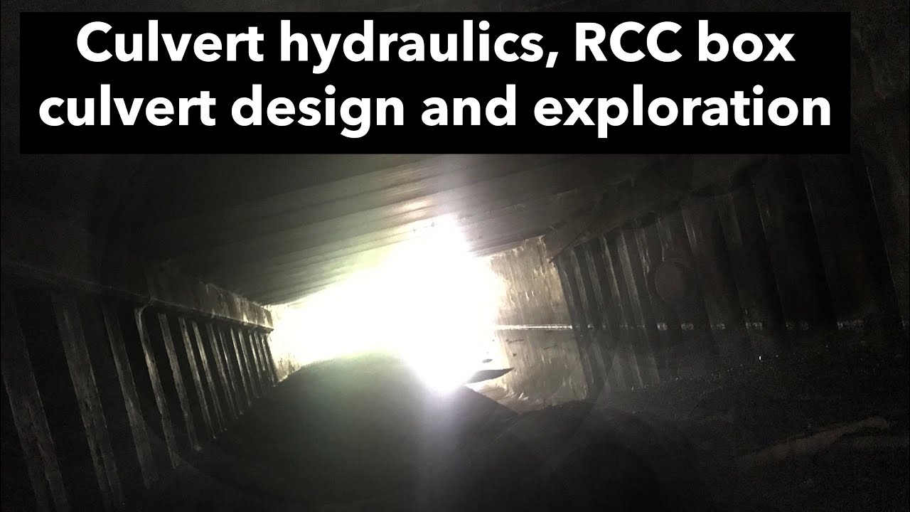 #culvert Exploring a massive culvert, Culvert hydraulics, RCC box ...