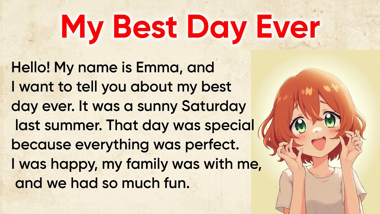 My Best Day Ever | A2 Learn English Through Story | Emrove Your English ...