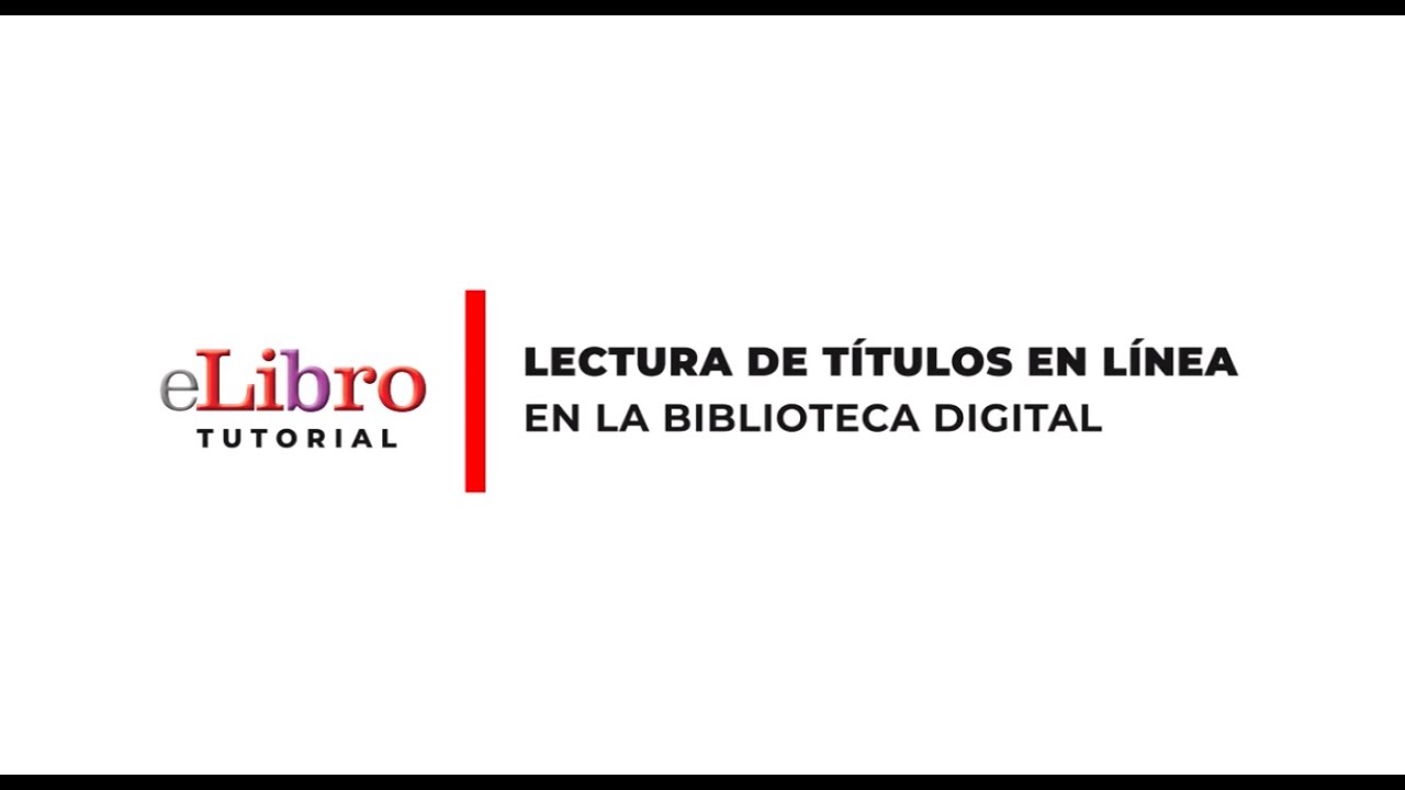 Cómo leer títulos en línea en la Biblioteca Digital eLibro y las ...