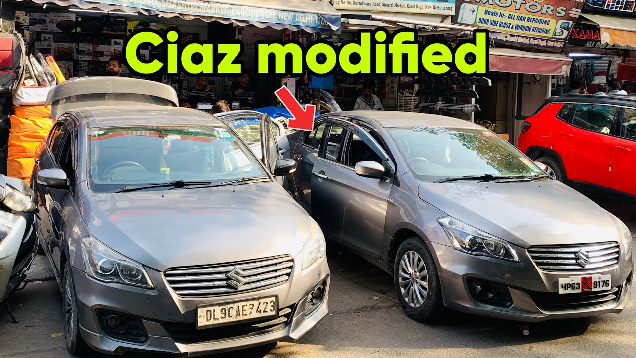 MARUTI SUZUKI CIAZ MODIFIED 🔥Full Modification Base To Top Cheapest ...