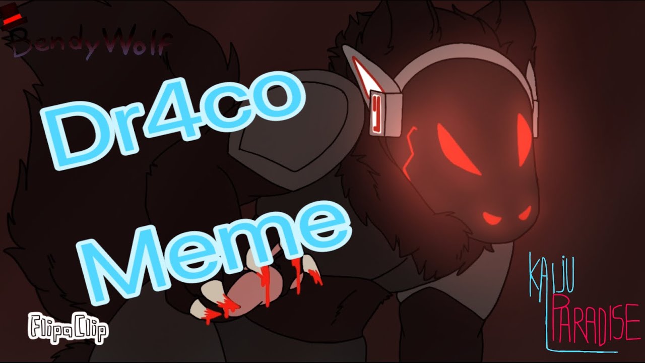 Dr4co Animation Meme || Kaiju Paradise|| Protogen - YouTube