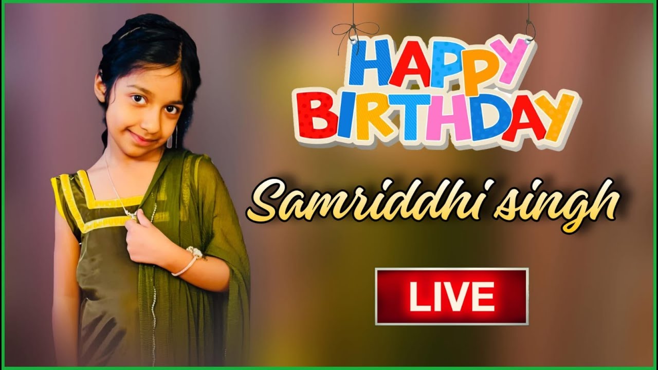Birthday Celebration of Samriddhi Singh - YouTube