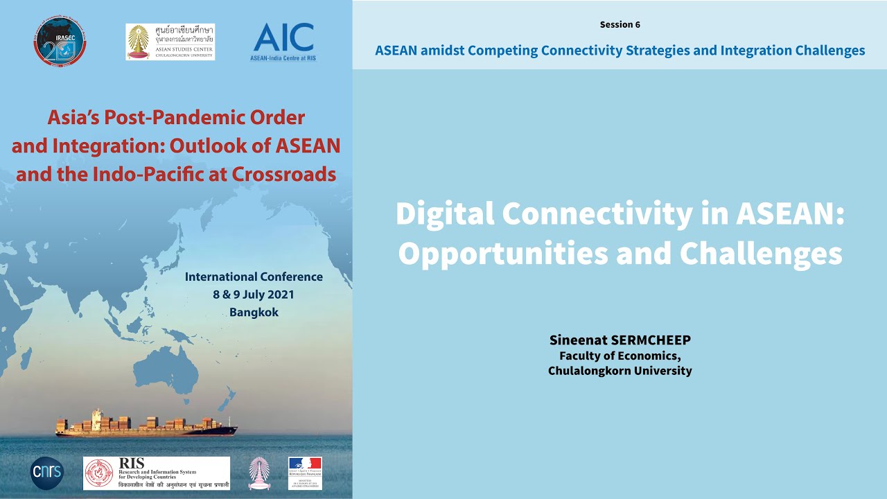 Digital Connectivity in ASEAN: Opportunities and Challenges / Sineenat ...
