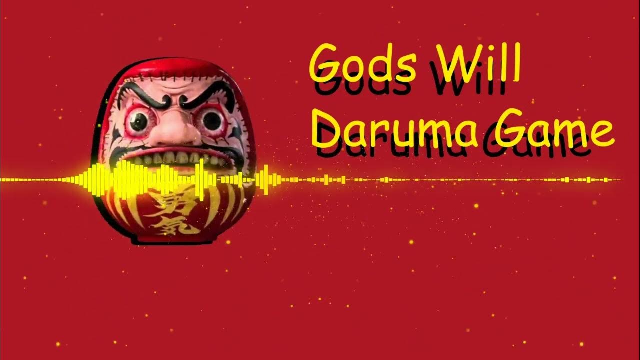 Daruma Game | GODS WILL - YouTube