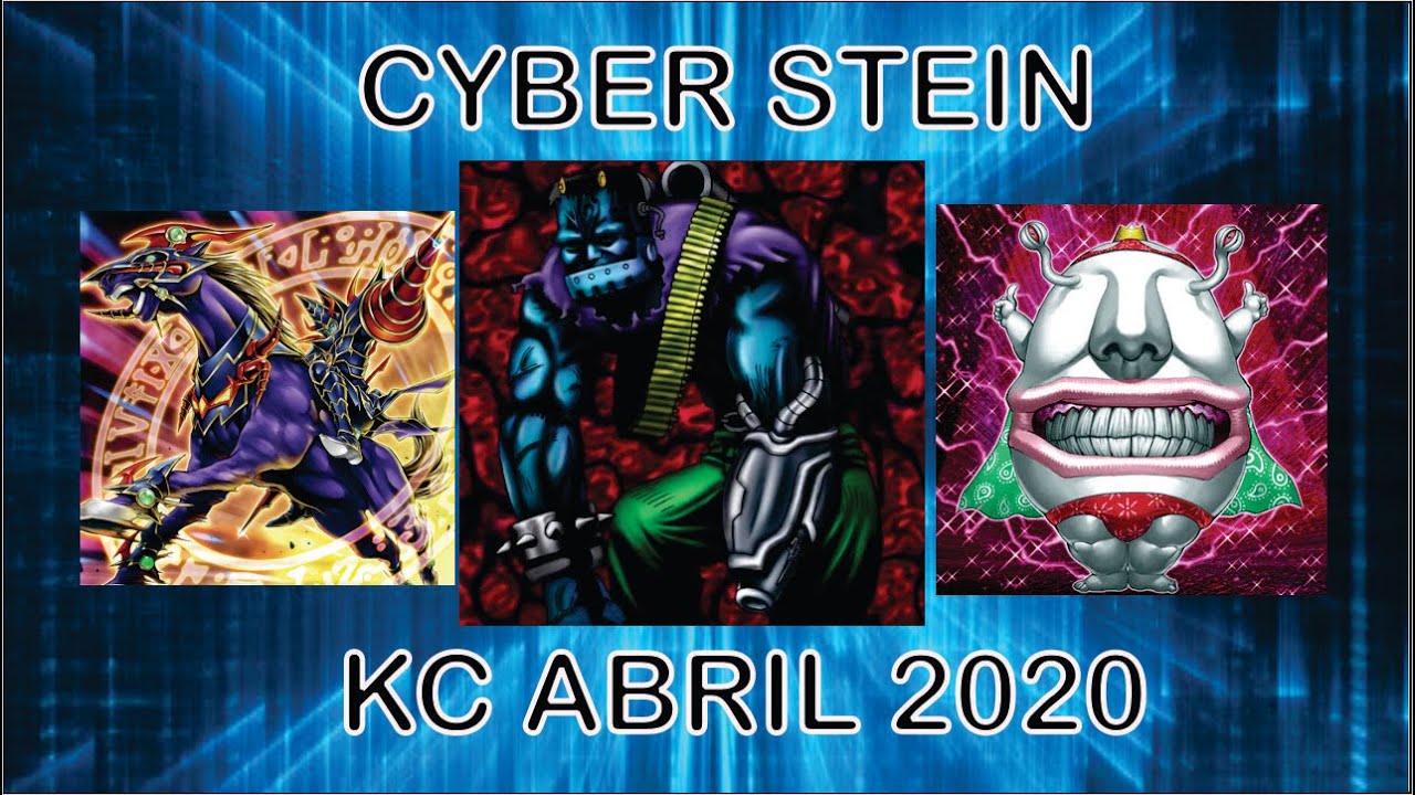 Cyber Stein KC Abril 2020 - Yu-Gi-Oh! Duel Links - YouTube