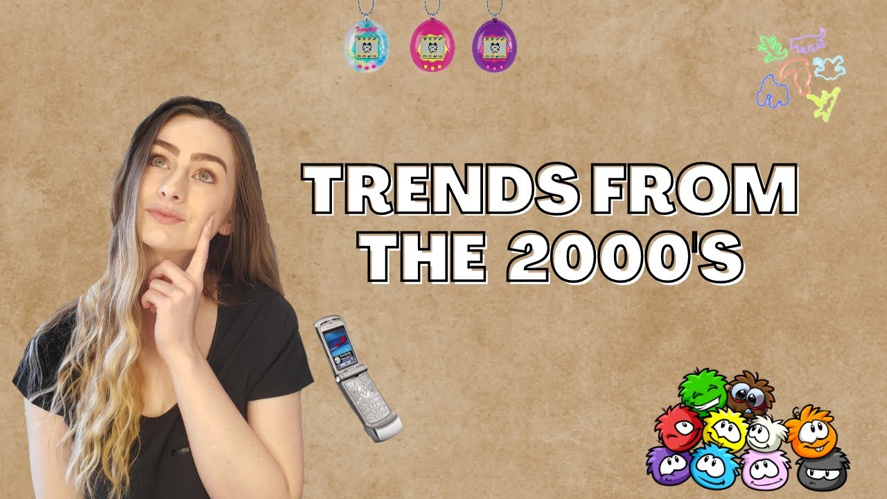 TRENDS FROM THE 2000'S - YouTube