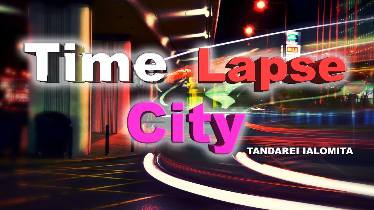 Time Lapse City Sony Xperia Full HD - YouTube