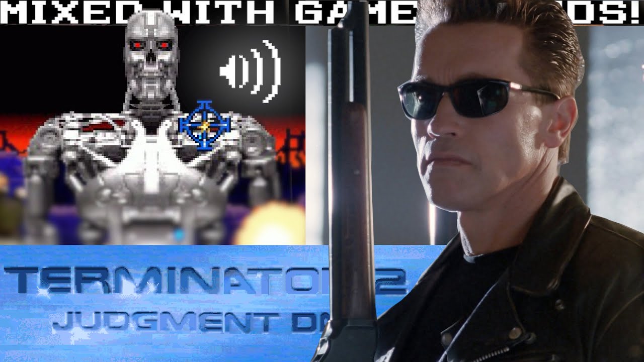 Terminator 2|mixed with Terminator 2 Judgment Day arcade game sounds ...