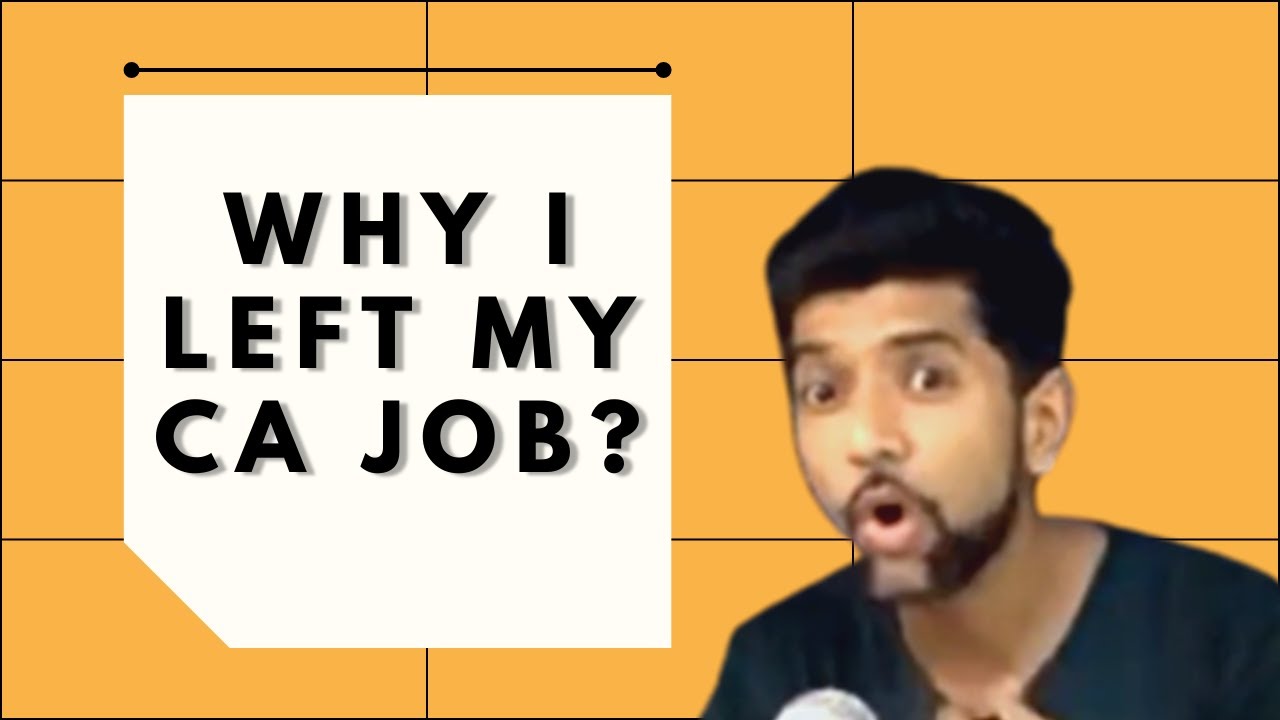 Why I left my CA job? - YouTube