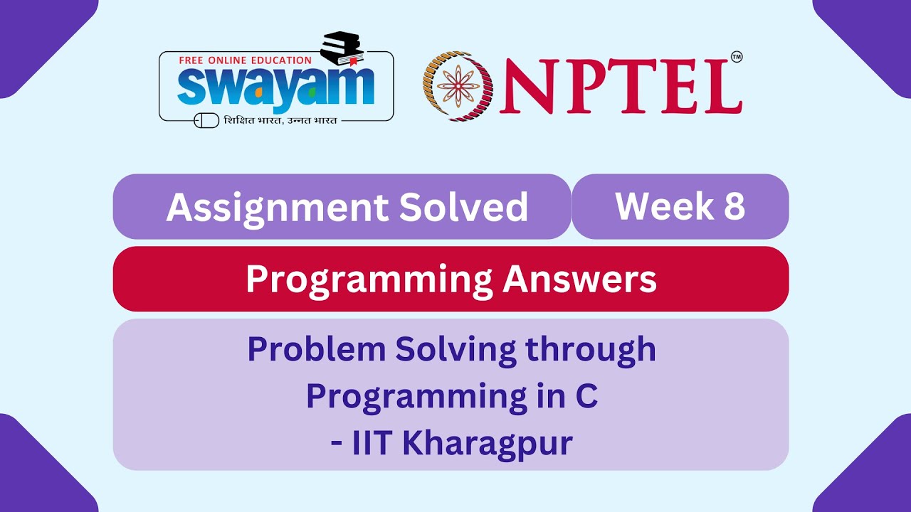 Problem Solving Through Programming In C Week 8 || Programming Answers ...