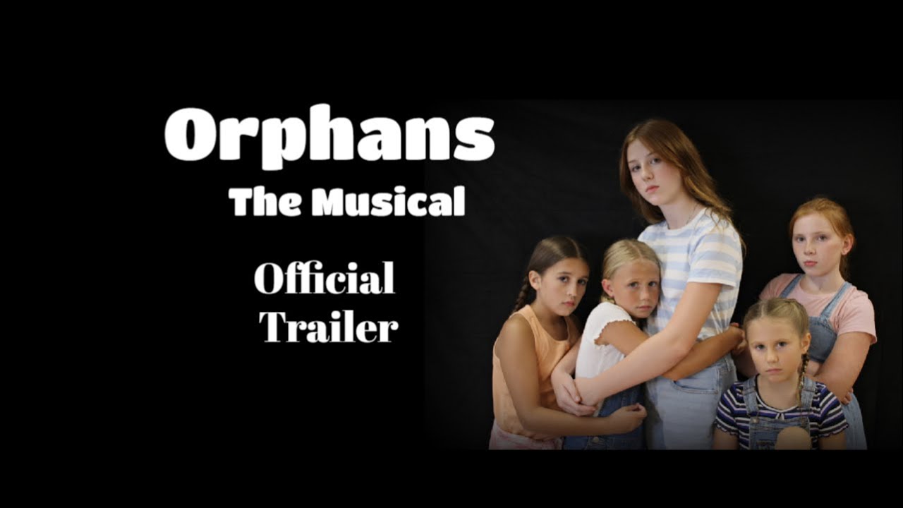 Orphans the Musical Official Trailer (2024) - YouTube