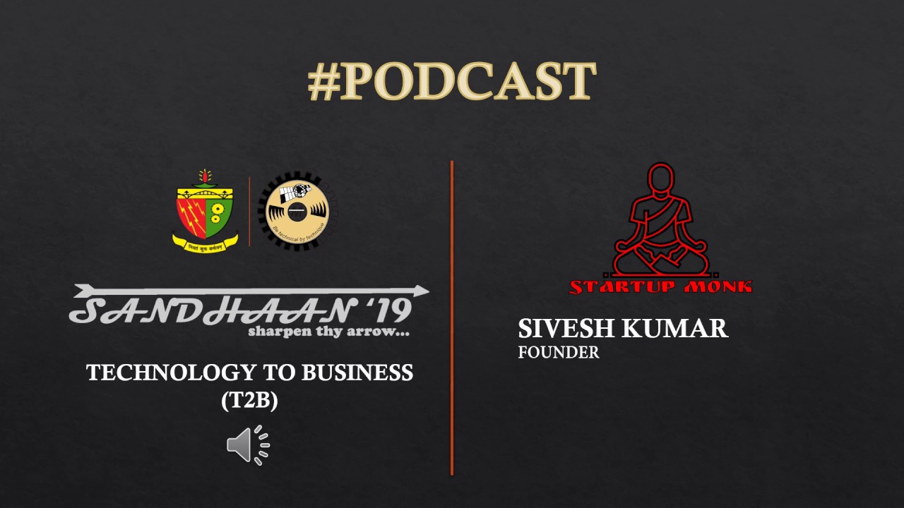 Podcast With Sivesh Kumar, Founder Startup Monk PART 1 - YouTube