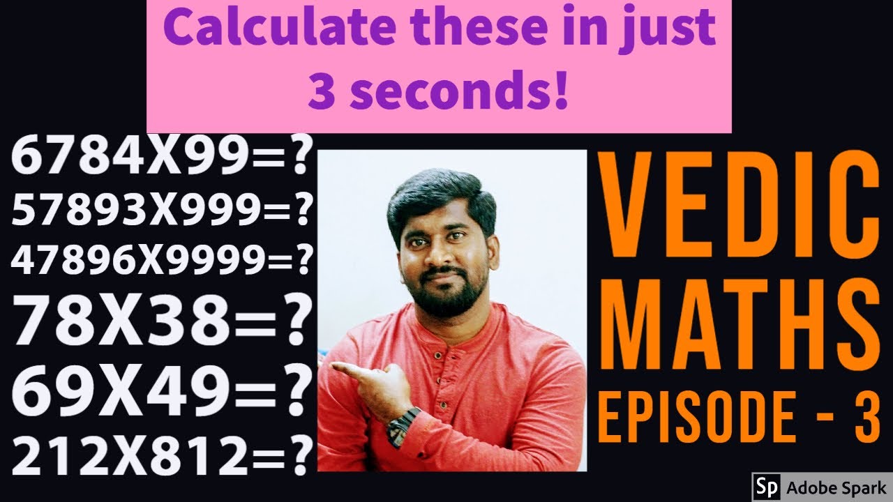 Vedic Maths Episode 3 Speed Maths Faster Multiplication vedic-maths-episode-3-speed-maths-faster-multiplication