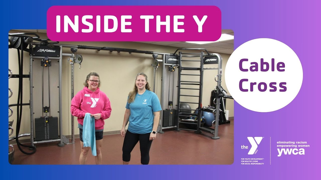 Inside the Y: Cable Cross - YouTube