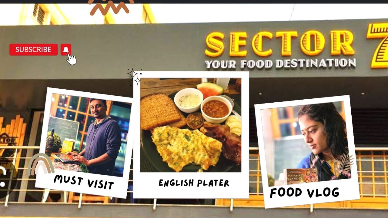 Sector 7 | HSR Layout | Bangalore | Snacks | Good Food|Ambiance ...