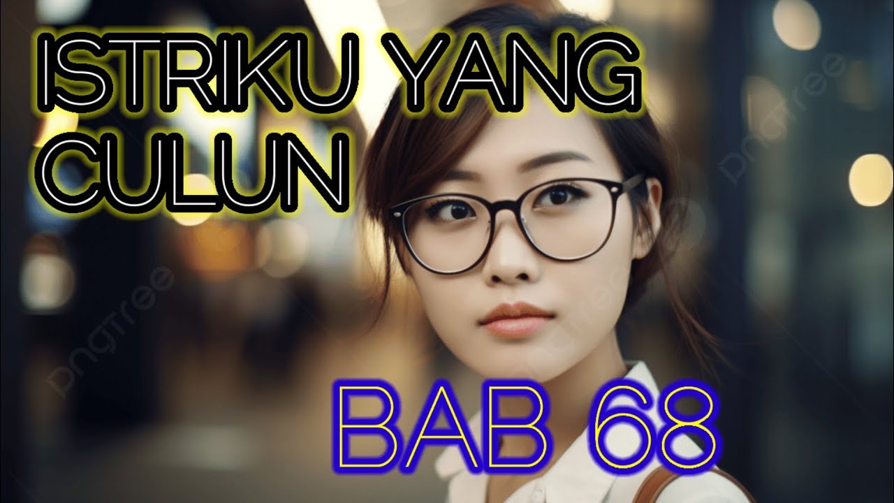 Bab 68 banyak maunya - YouTube