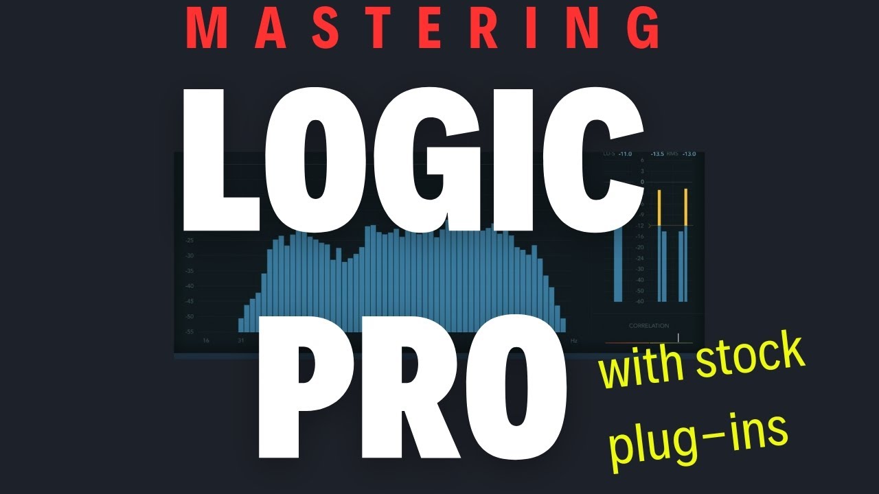 Mastering With Logic Pro's Stock Plugins - YouTube