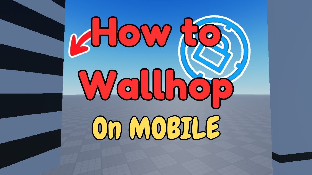 Wallhop on Mobile Tutorial - YouTube
