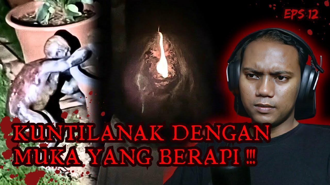SOSOK KUNTILANAK DENGAN MUKA YANG MENGELUARKAN API !!! - YouTube