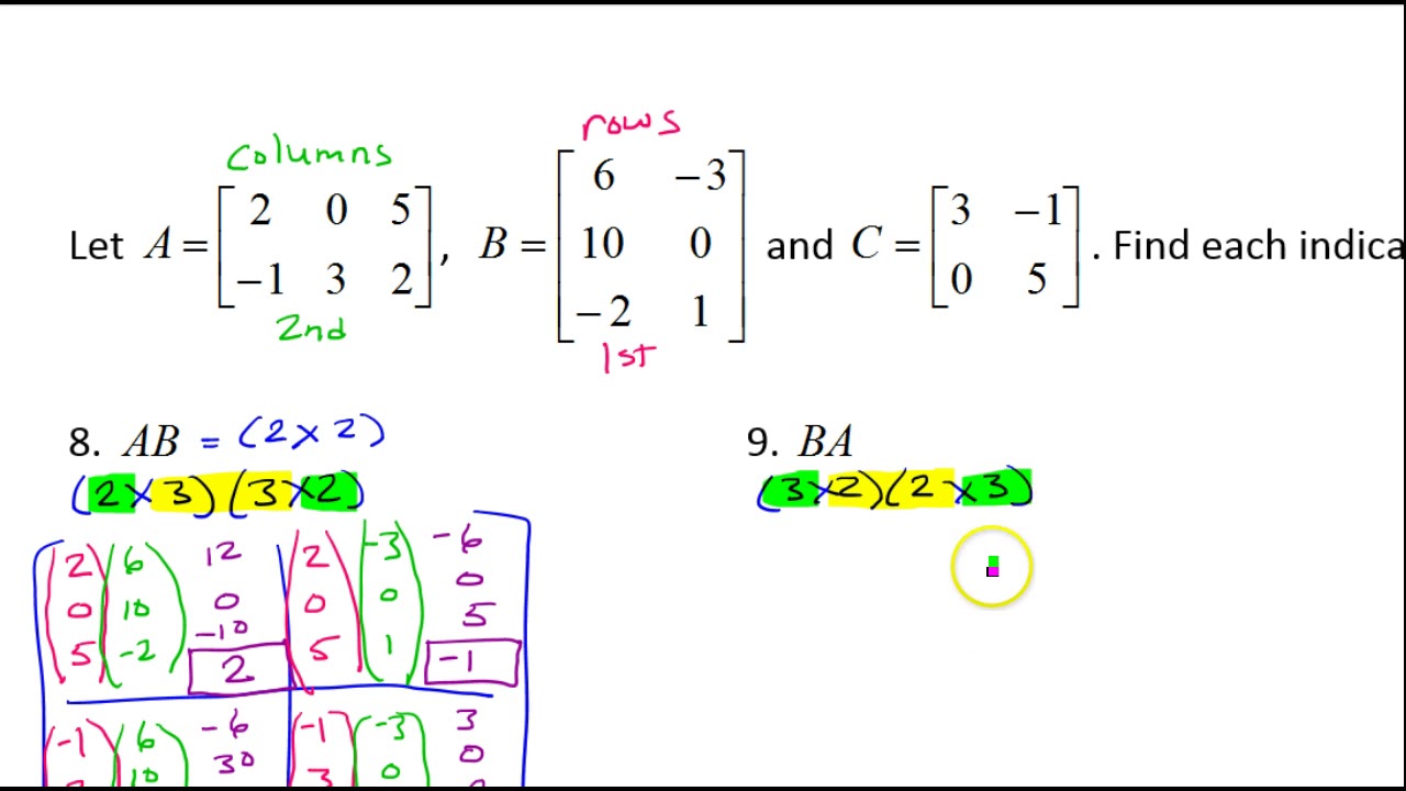 Day 3 HW (8 to 10) Multiplying a Matrix by Another Matrix - YouTube