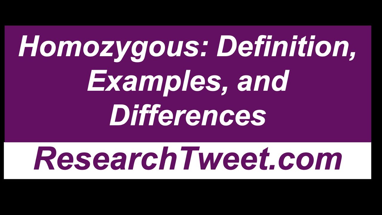 Homozygous: Definition, Examples, and Differences - YouTube