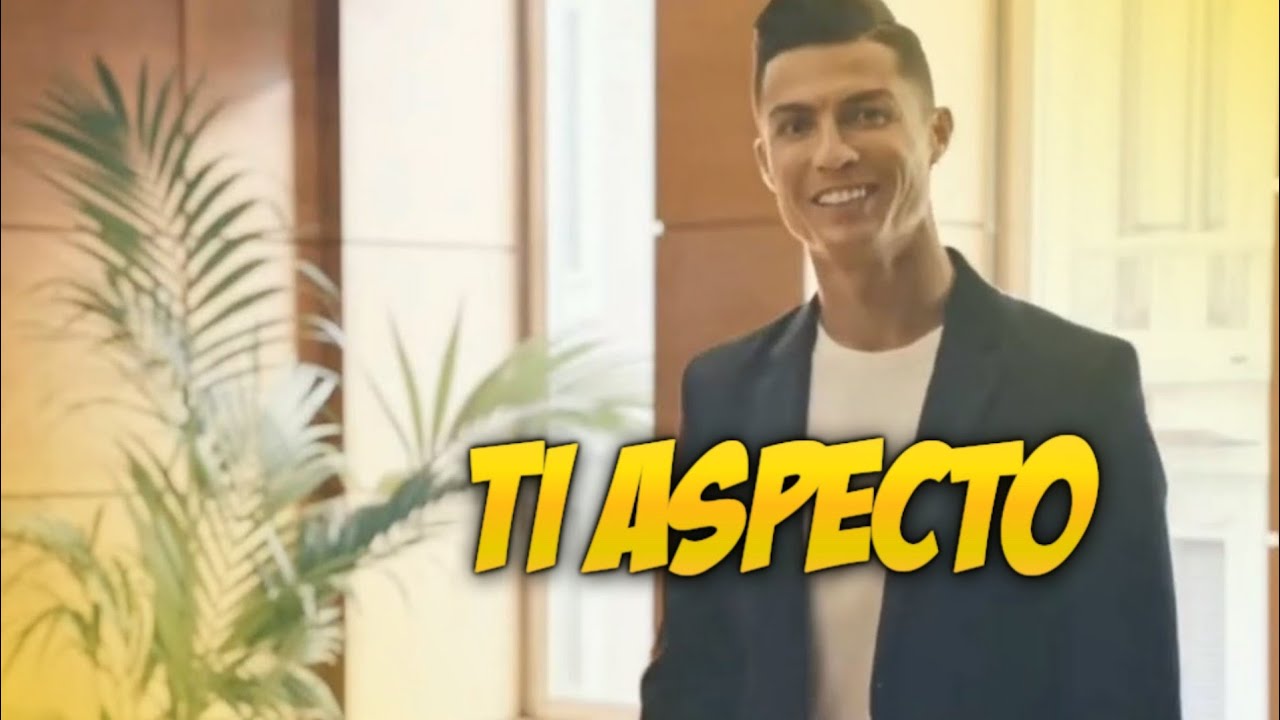 TI ASPECTO -Cristiano Ronaldo- - YouTube