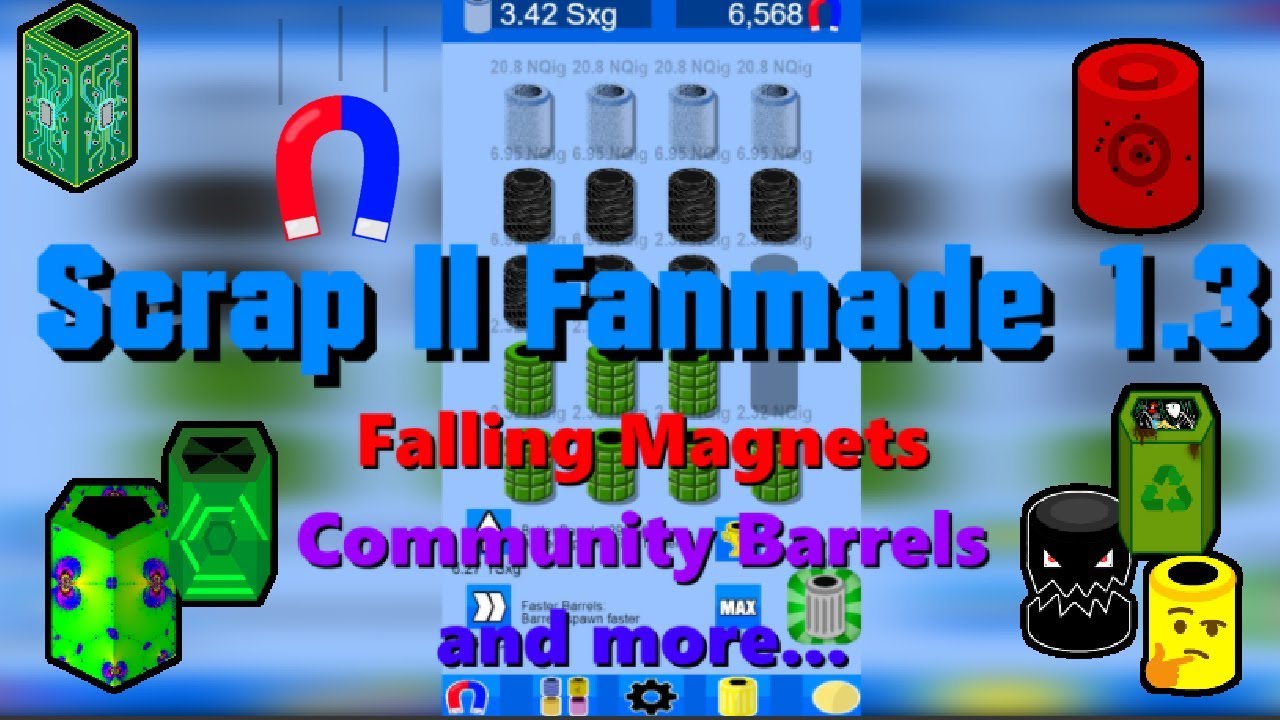 Scrap II Fanmade 1.3 Sneak Peek - YouTube