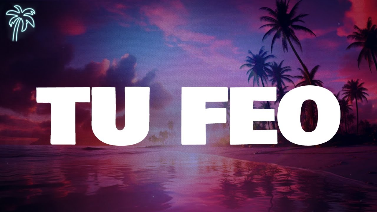 lenny tavárez, prince royce - TU FEO (letra) - YouTube