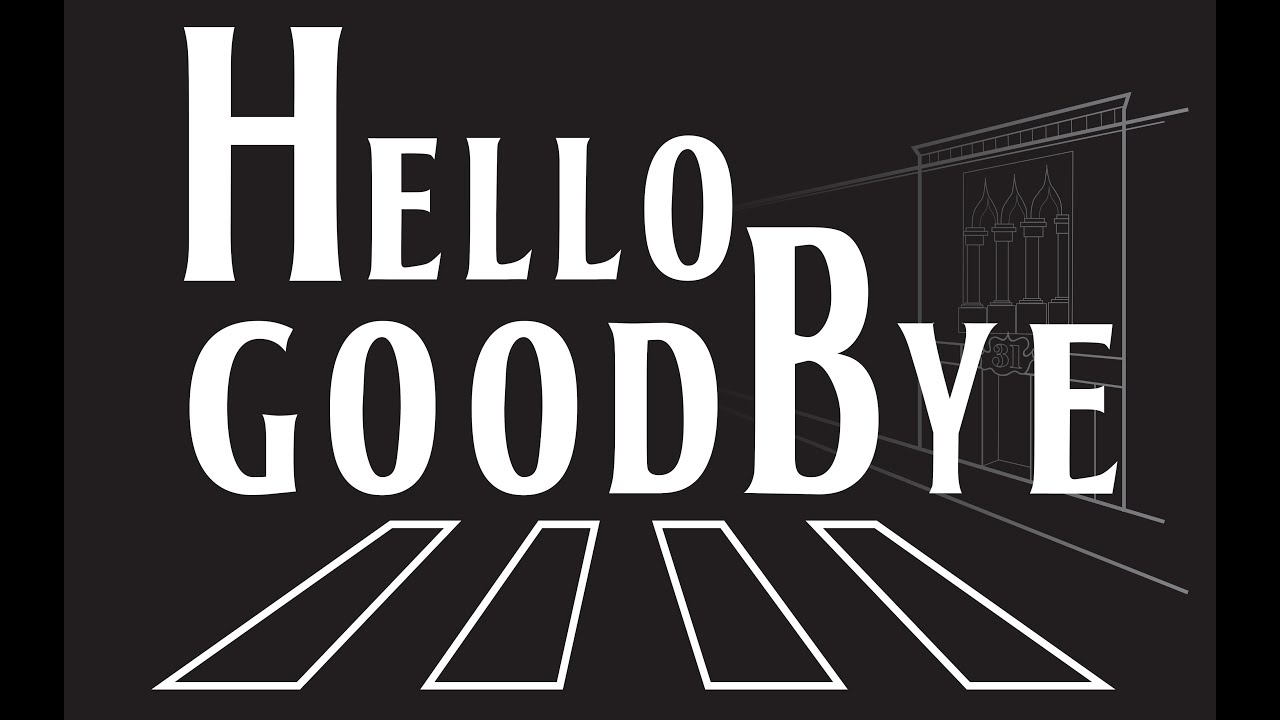 Hello Goodbye - Celebration - YouTube