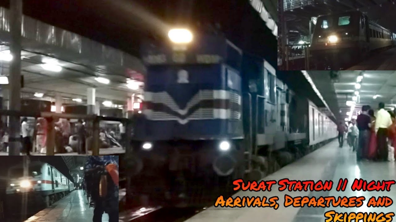 Surat Station || Night Arrivals, Departure and Skippings - YouTube