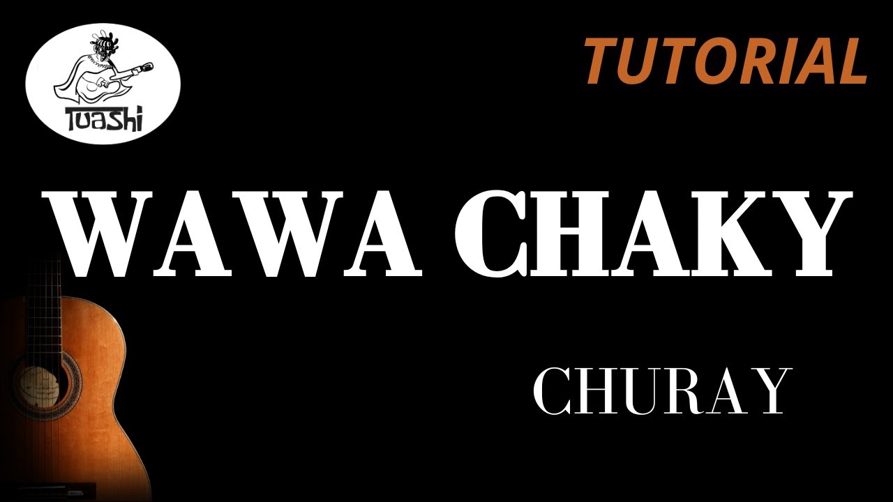 WAWA CHAKY - CHURAY en BANDOLÍN - YouTube