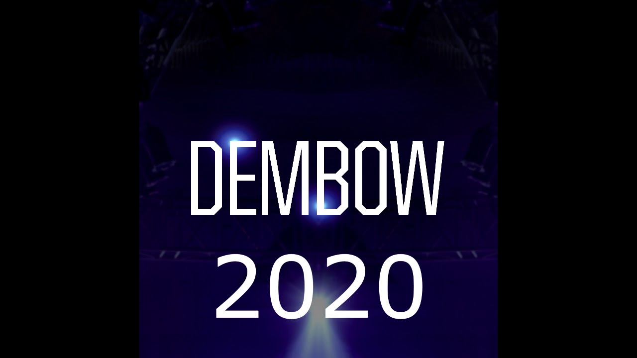 DEMBOW RD MIX 2020 - MEZCLA - 2020 VARIADO - YouTube