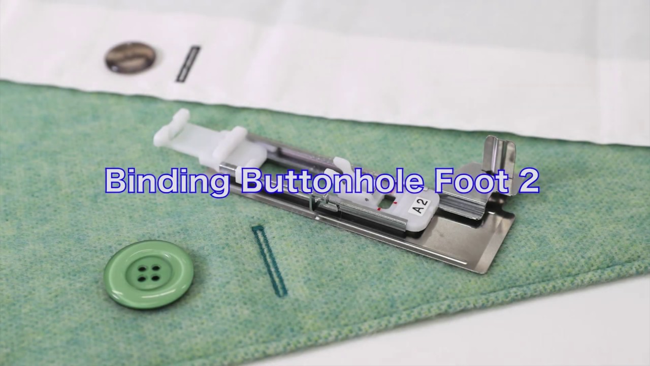 [BrotherSupportSewing] (Accessories) Binding Buttonhole Foot 2 : SA111 ...