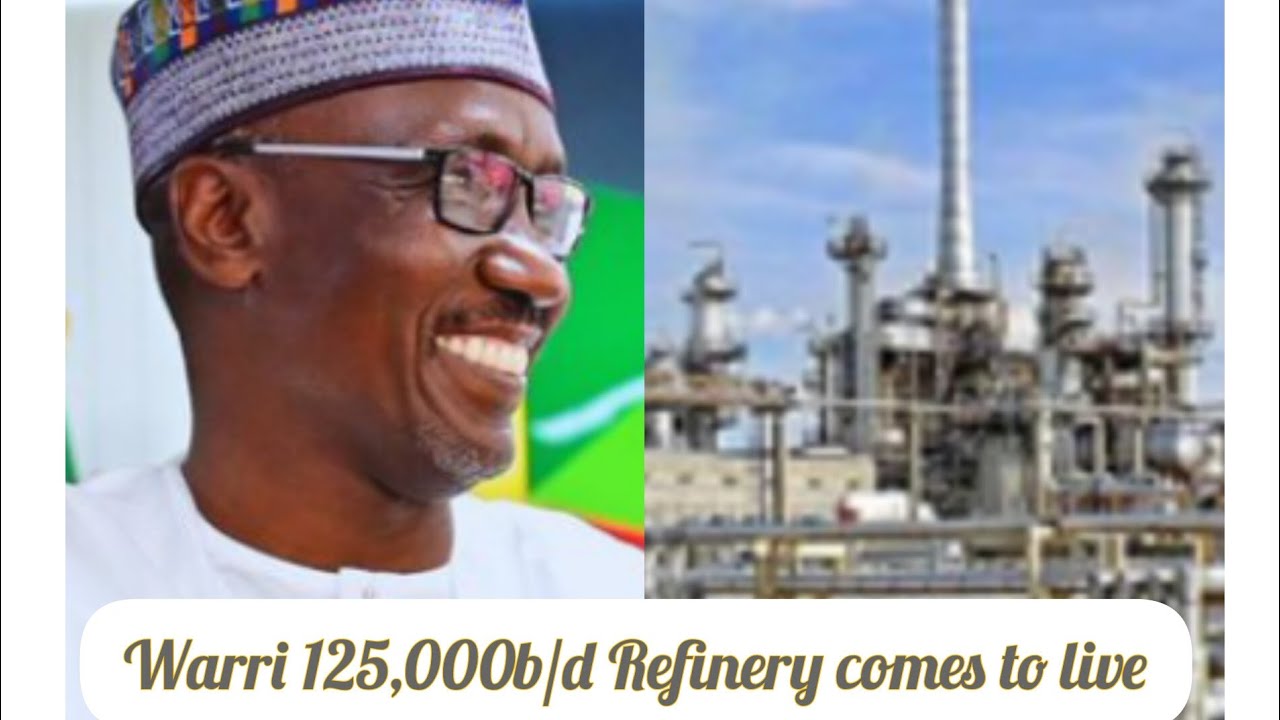 Warri 125,000 barrel per day Refinery comes to live. #warrirefinery ...