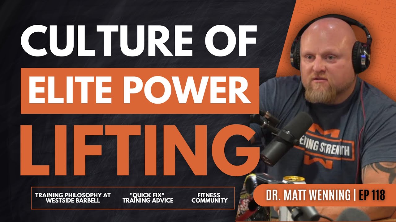 Culture of Elite Power Lifting - Dr. Matt Wenning - YouTube