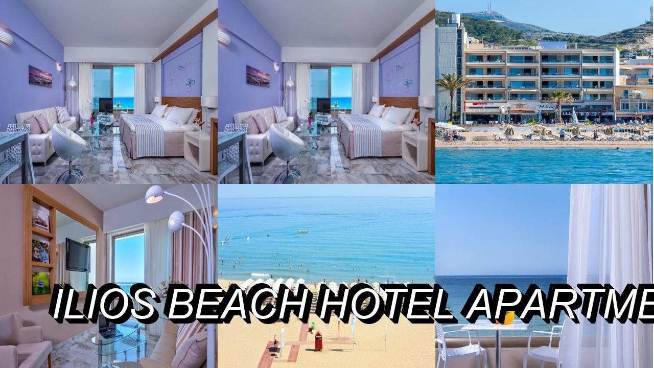 Ilios Beach Hotel Apartments ADULTS ONLY, Rethymno Town, Greece - YouTube