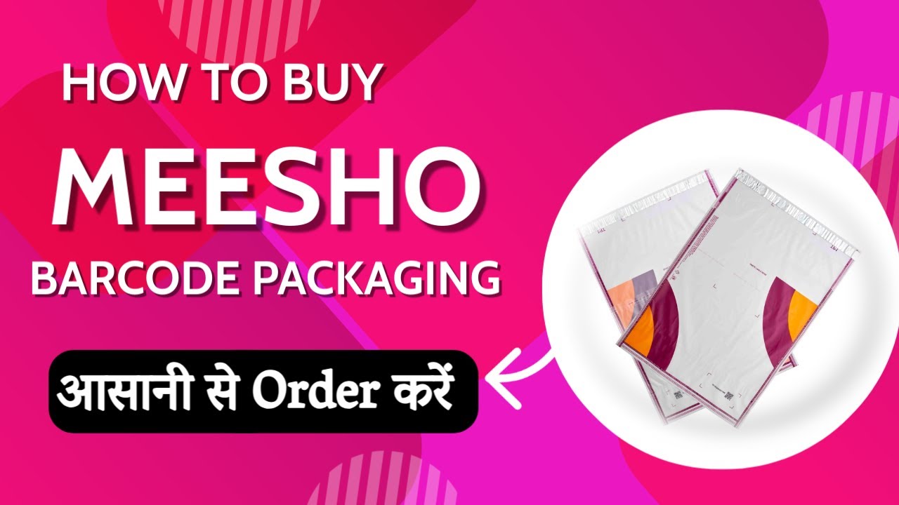 Meesho Branded Packaging | How to Buy Meesho Barcode Packaging - YouTube
