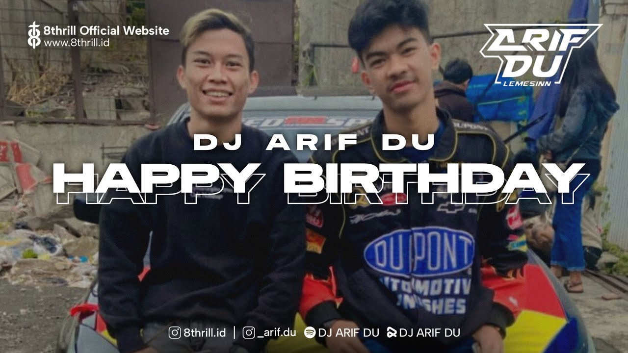 DJ ARIF DU - HAPY BIRTHDAY - YouTube