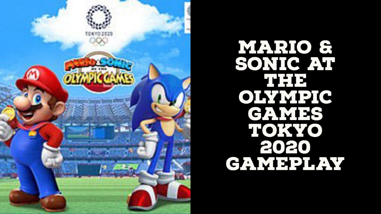 Mario & Sonic At The Olympic Games Tokyo 2020 Gameplay For Nintendo ...