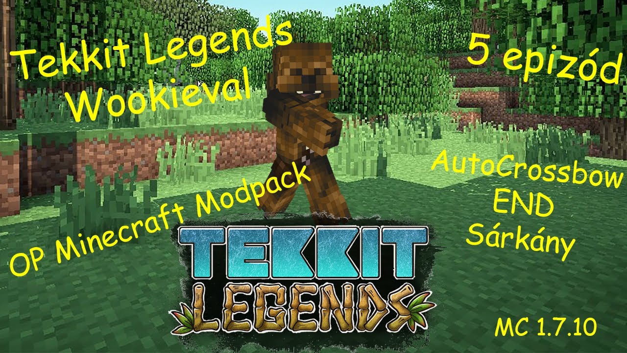 Tekkit Legends - Minecraft Wookieval - OP Modpack - 5 epizód - YouTube