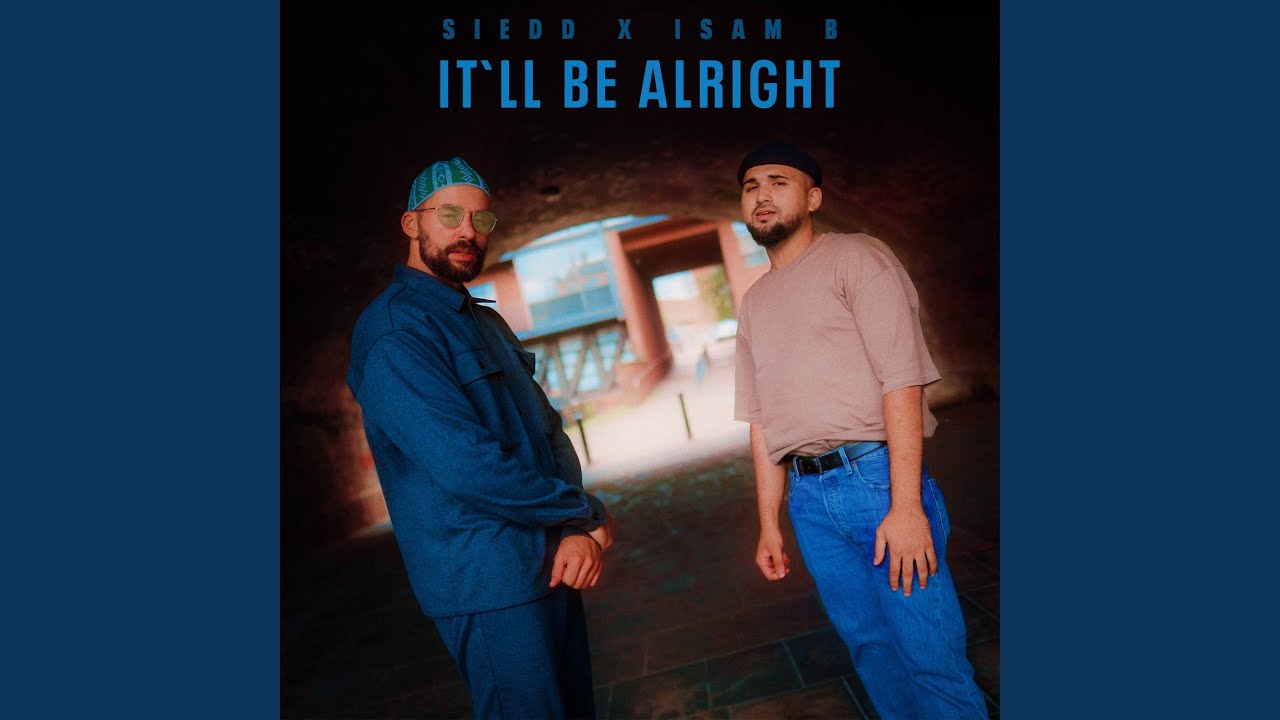 It'll Be Alright - YouTube