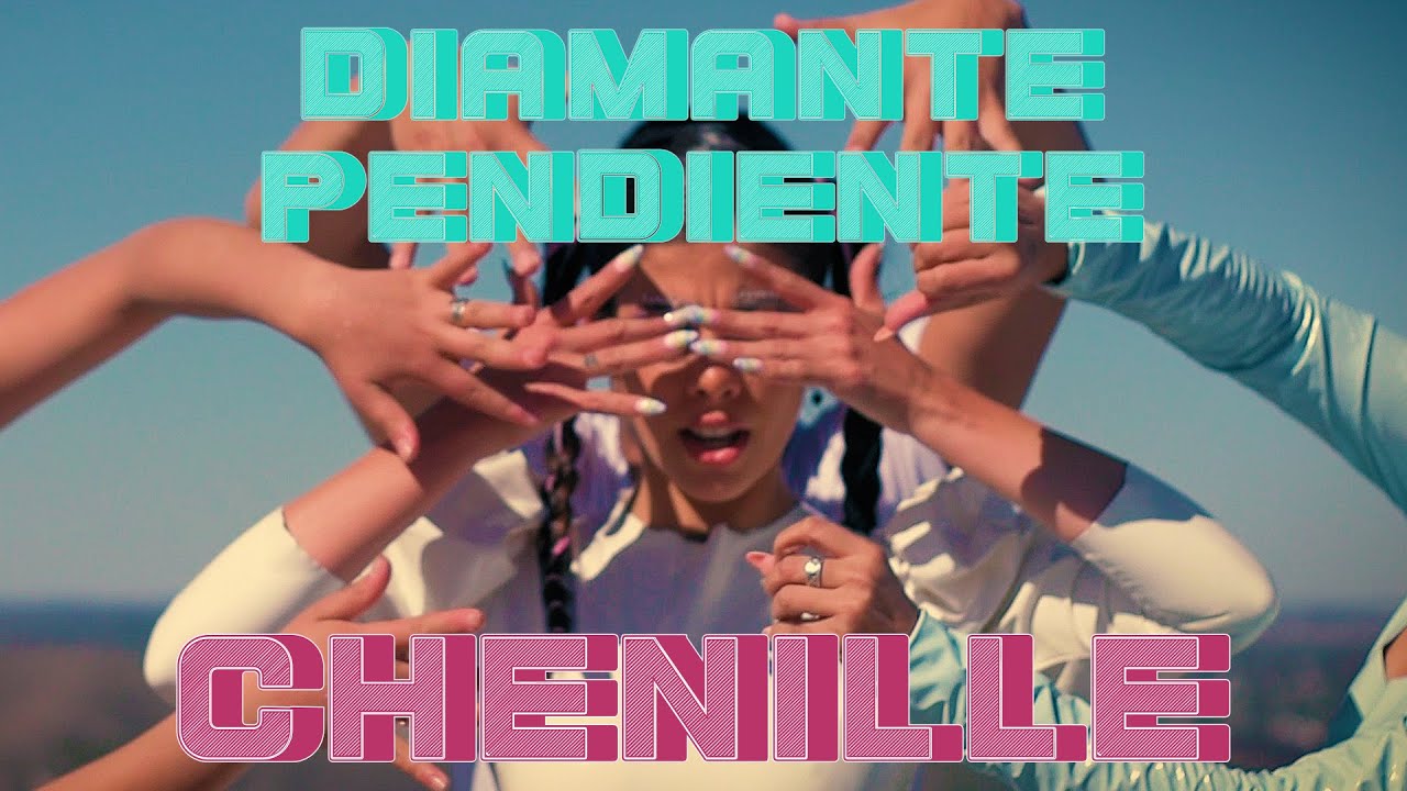 CHENILLE - Diamante Pendiente (Official Video) - YouTube