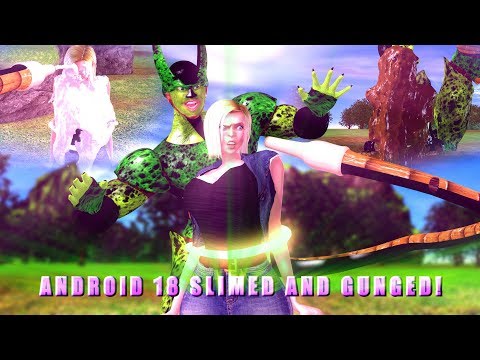 Android 18 Slimed and Gunged!